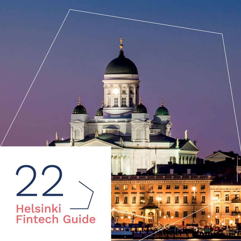 Helsinki Fintech Guide 2022 | Fintech Farm | The Hub connecting fintechs Helsinki Fintech Guide 2022 | Fintech Farm | The Hub connecting fintechs