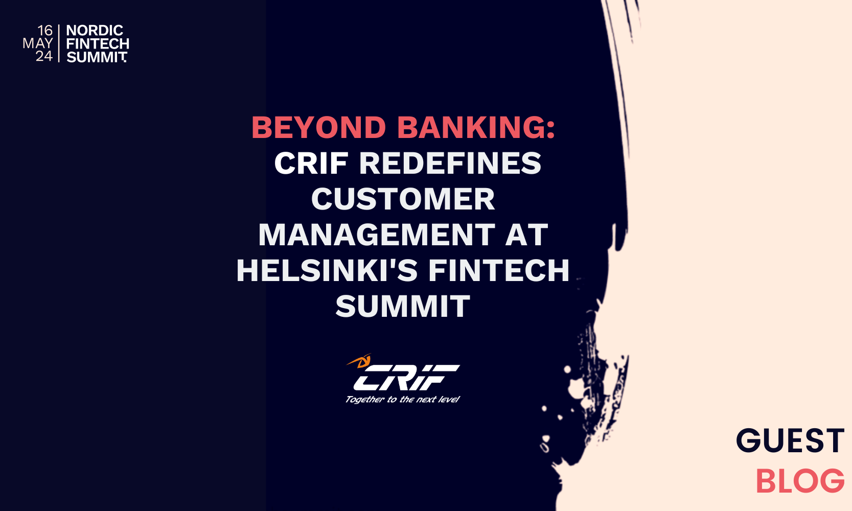 Beyond banking: CRIF redefines customer management at Helsinki's Fintech Summit | Helsinki ...
